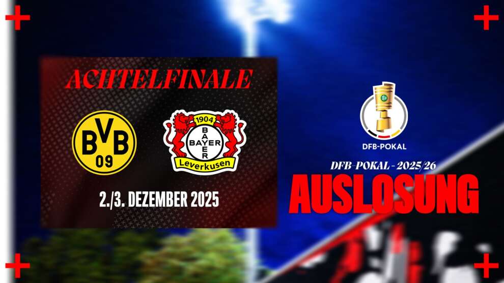 DFB-Pokal 2025/26: Bayer 04 gastiert im Achtelfinale bei Borussia ...
