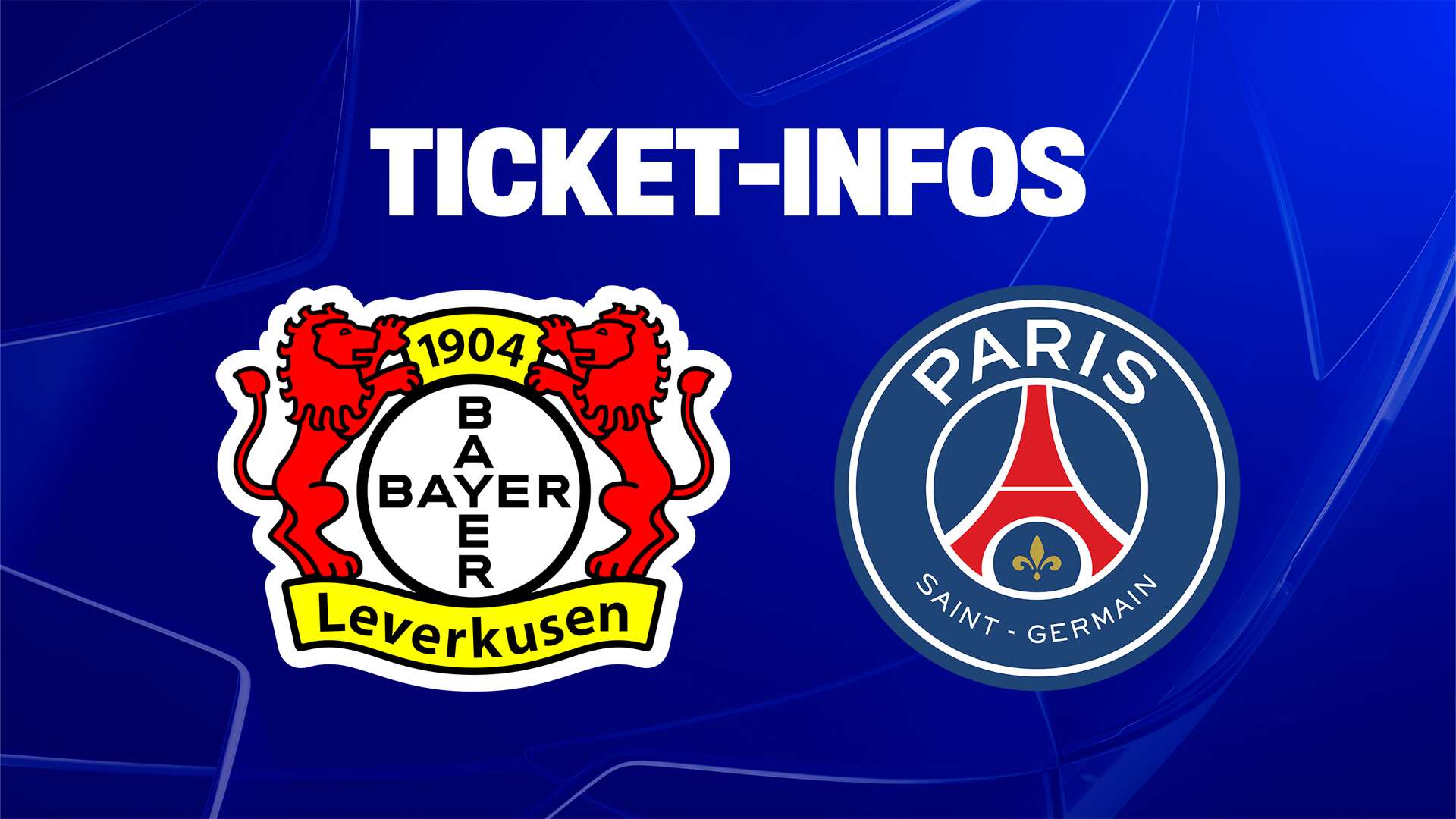 Tickets für das UCL-Heimspiel gegen Paris Saint-Germain | Bayer04.de