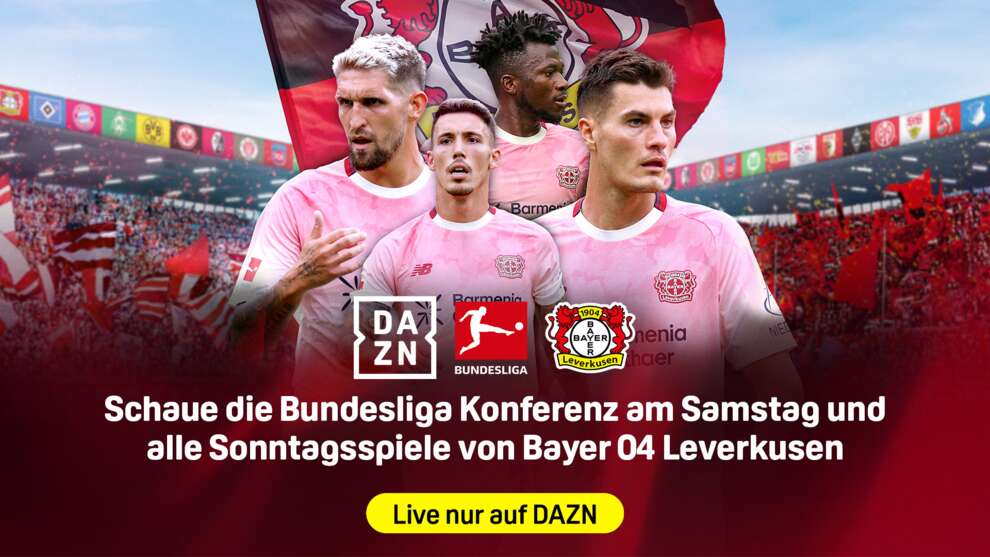 Mehr Bundesliga als je zuvor: So seht ihr Bayer 04 auf DAZN | Bayer04.de