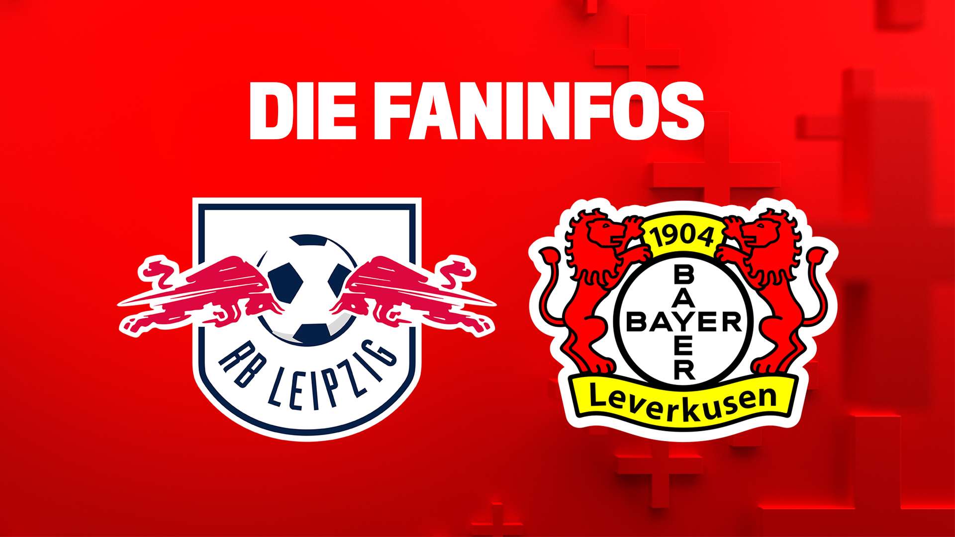 Die Faninfos zum Gastspiel bei RB Leipzig | Bayer04.de